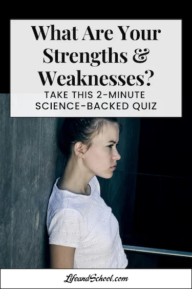 What Are Your Strengths and Weaknesses? 2-Minute Quiz - LifeandSchool ...